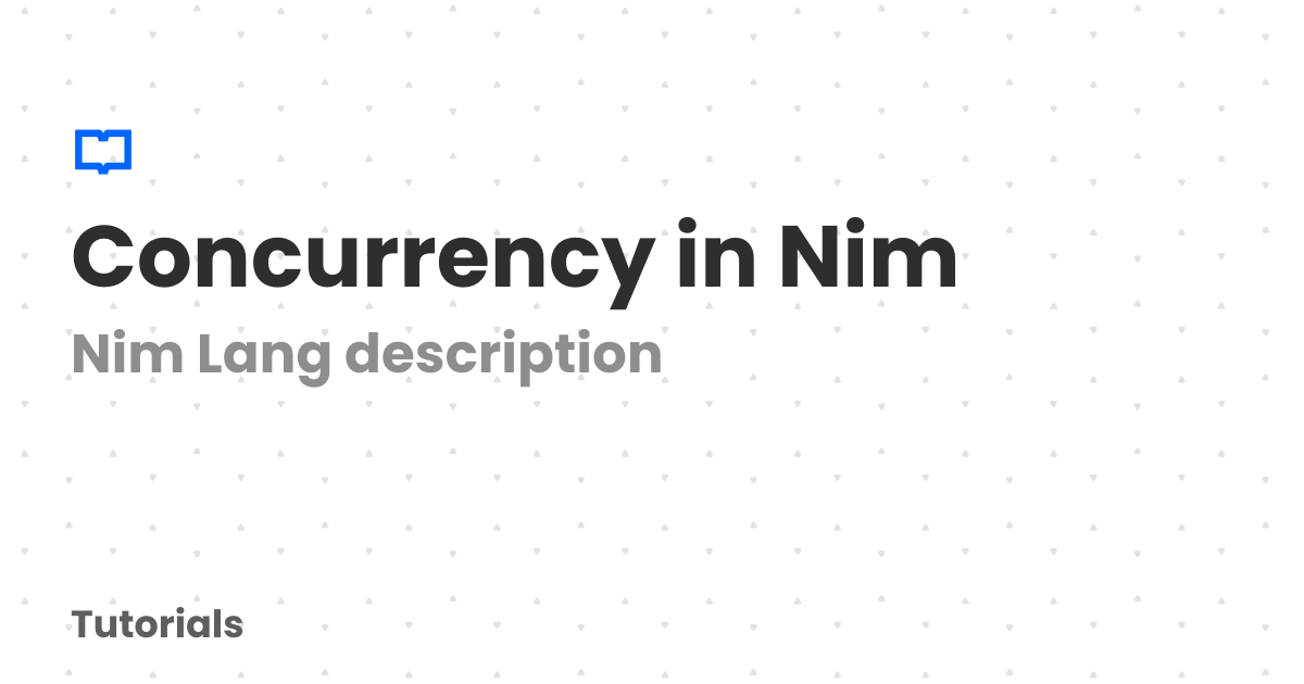 Concurrency in Nim | Tutorials