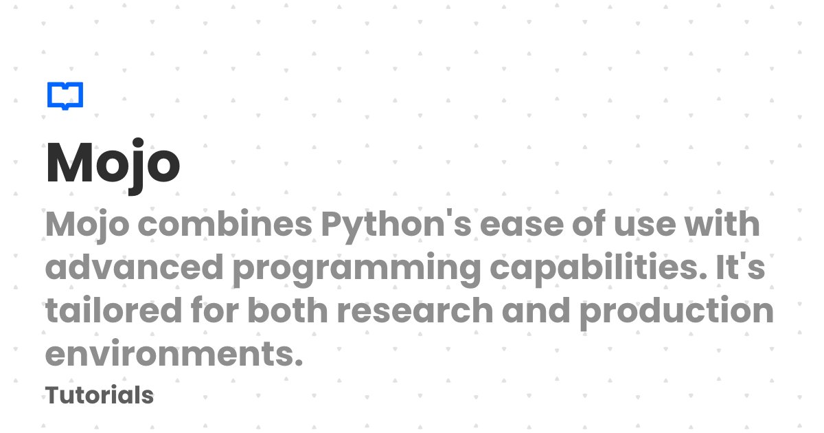 Mojo | Tutorials