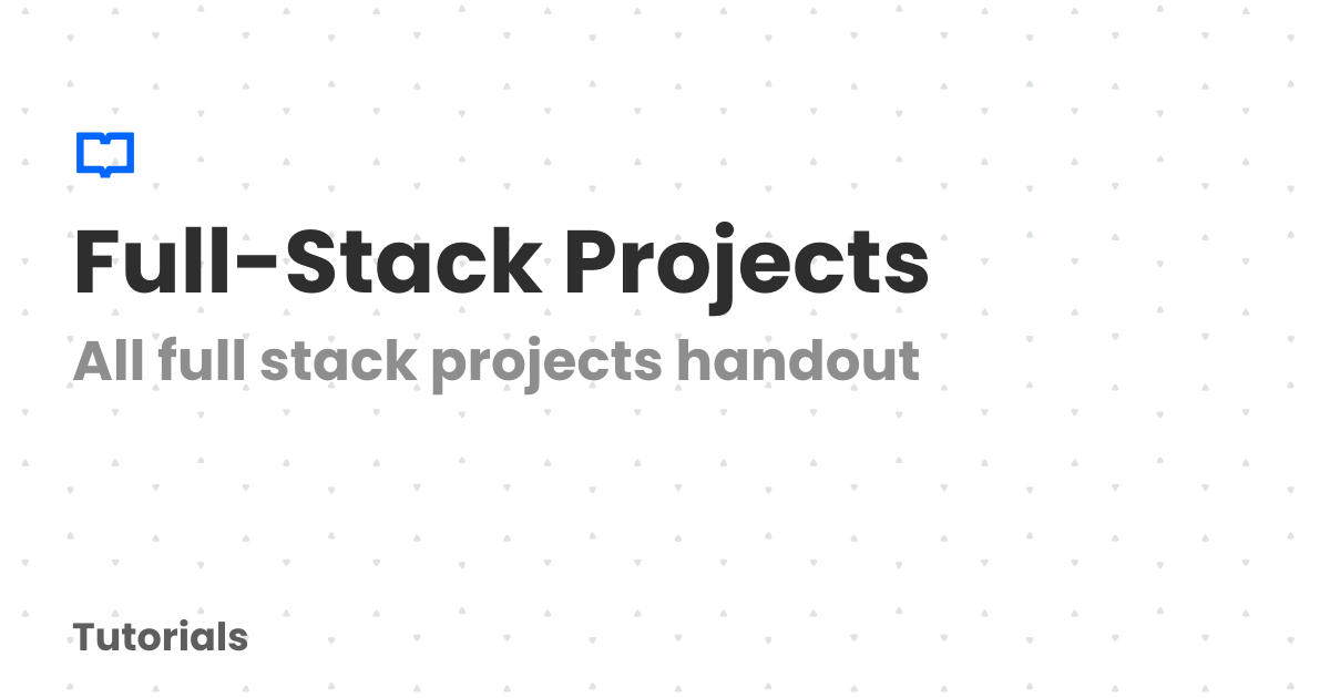 Full-Stack Projects | Tutorials