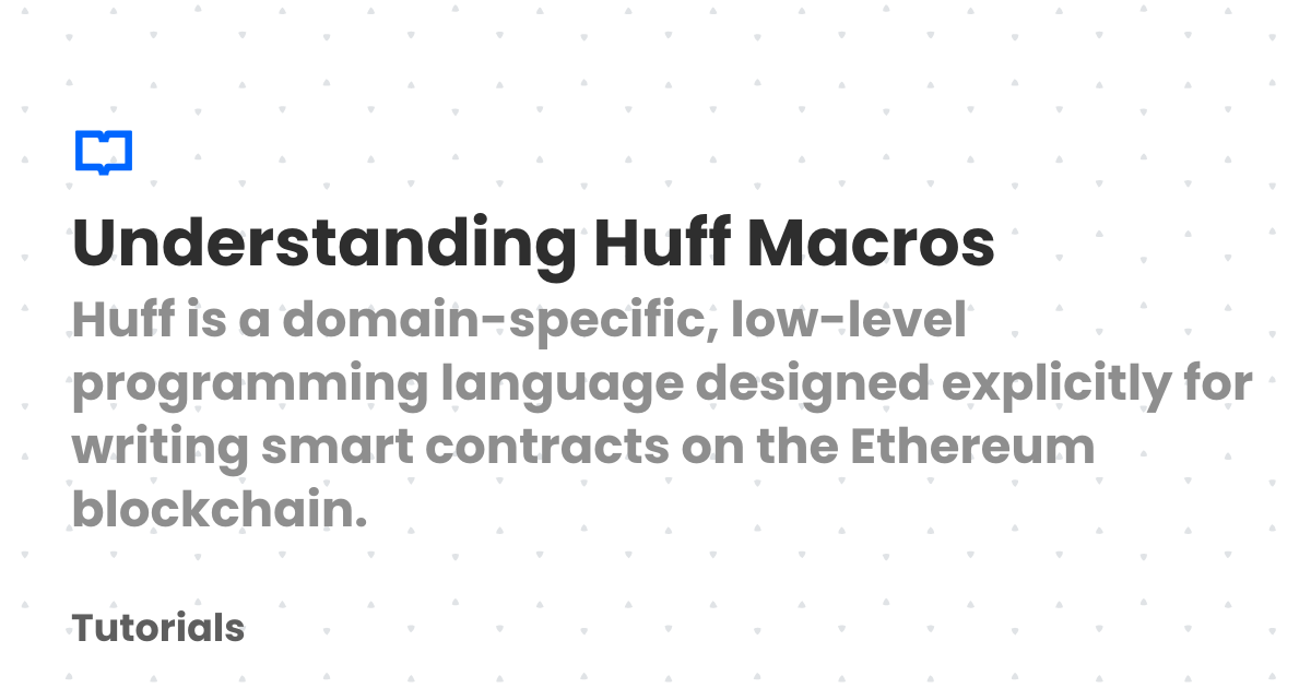 Understanding Huff Macros | Tutorials