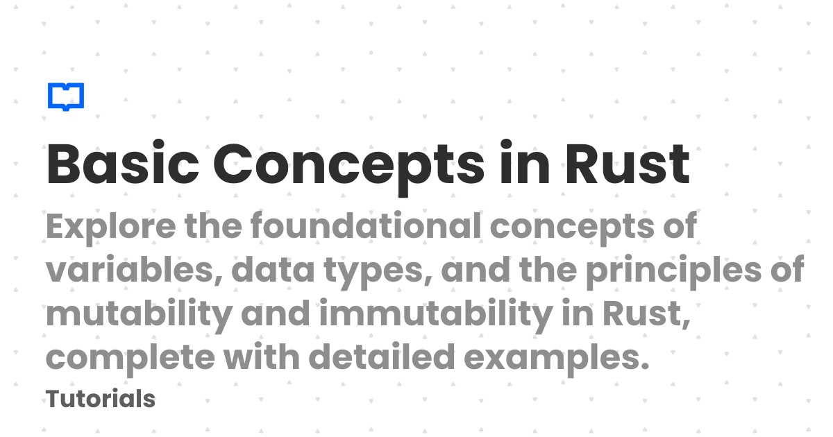 Basic Concepts in Rust | Tutorials